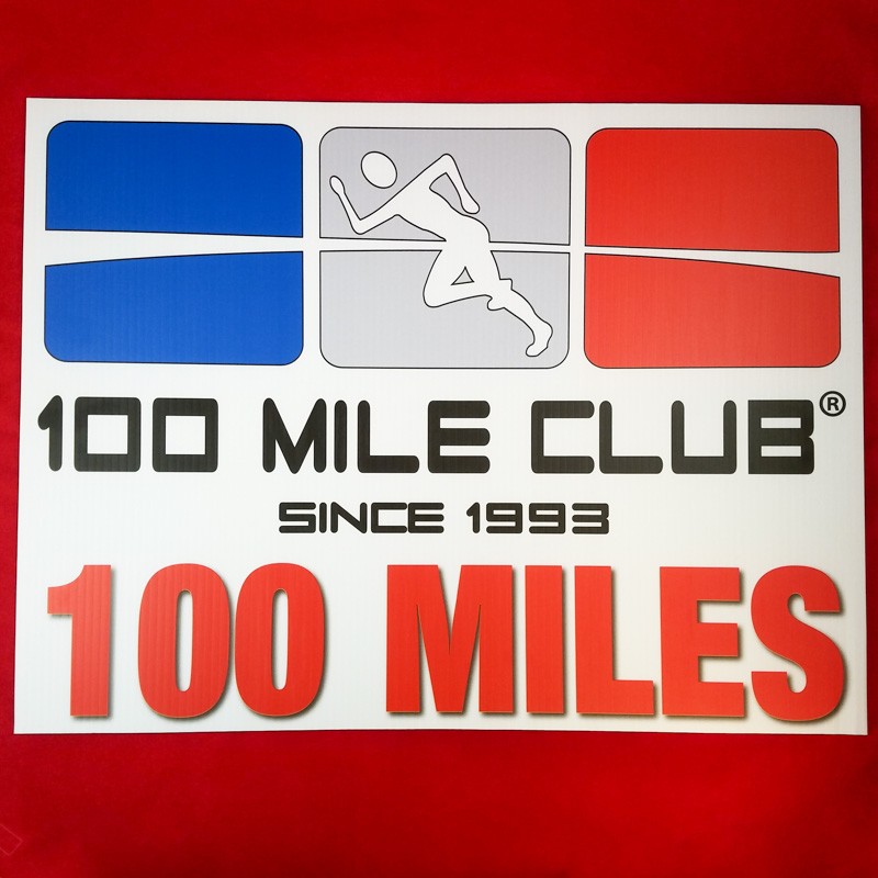 100 MILE Celebration Sign